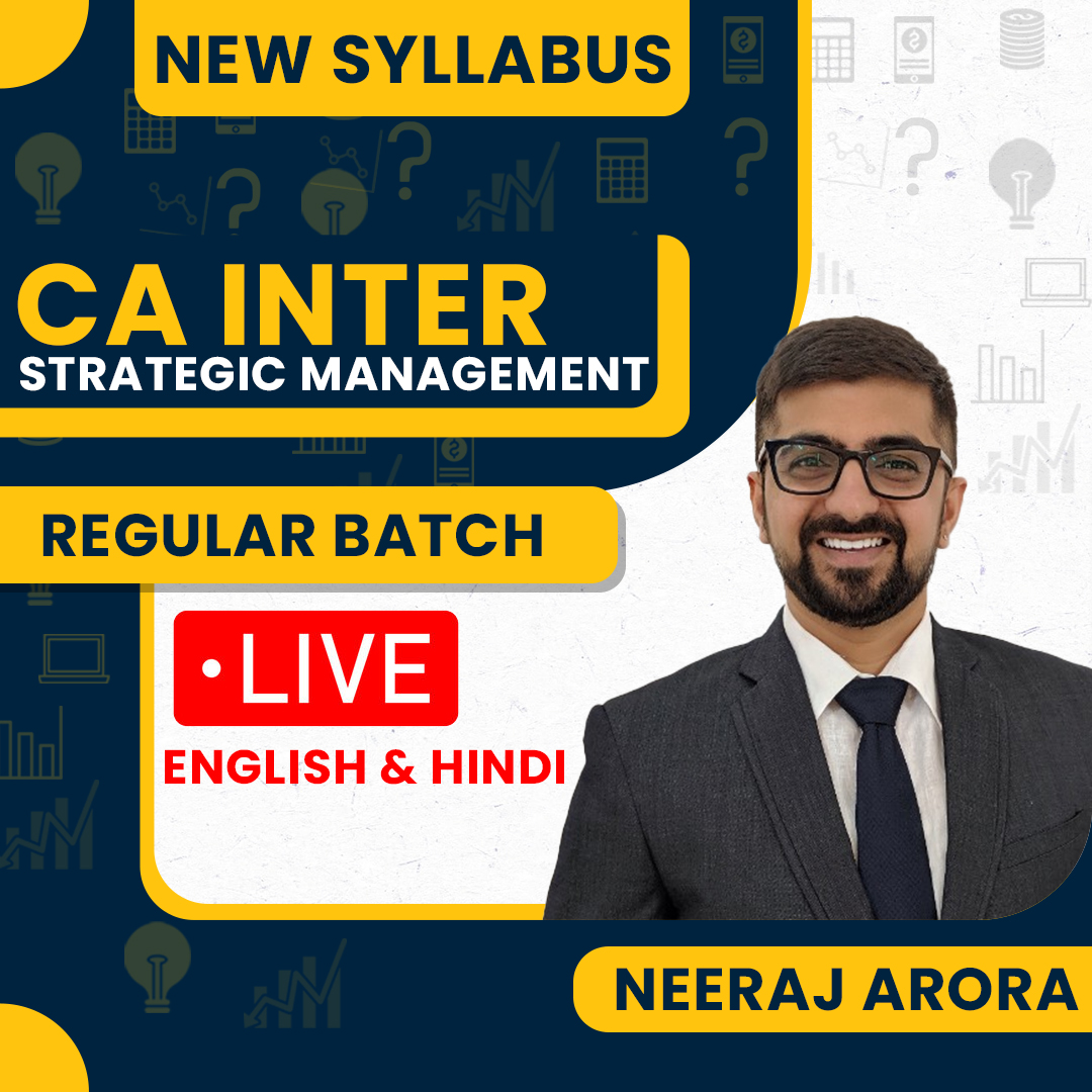 Neeraj Arora Strategic Management Regular Online Classes For CA Inter